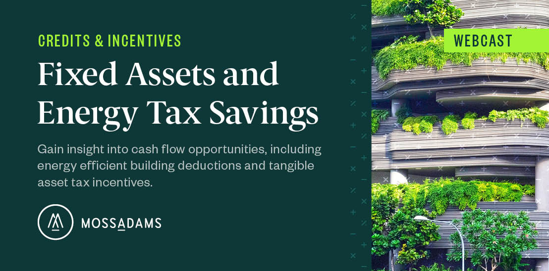 Energy Efficient Building Deductions, Fixed Assets, and More