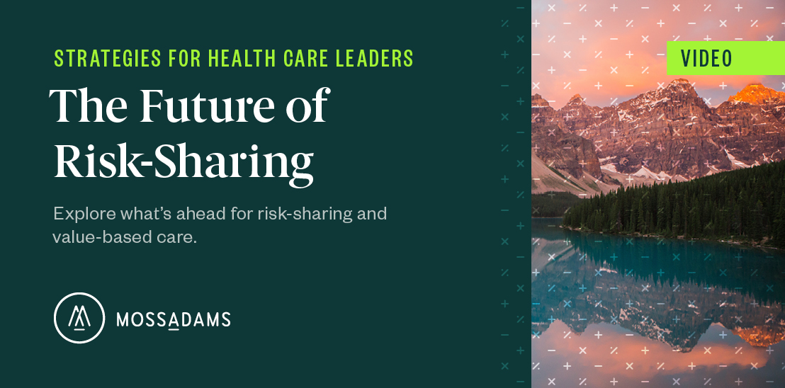 The Future of Risk-Sharing and Value-Based Care Post-Pandemic