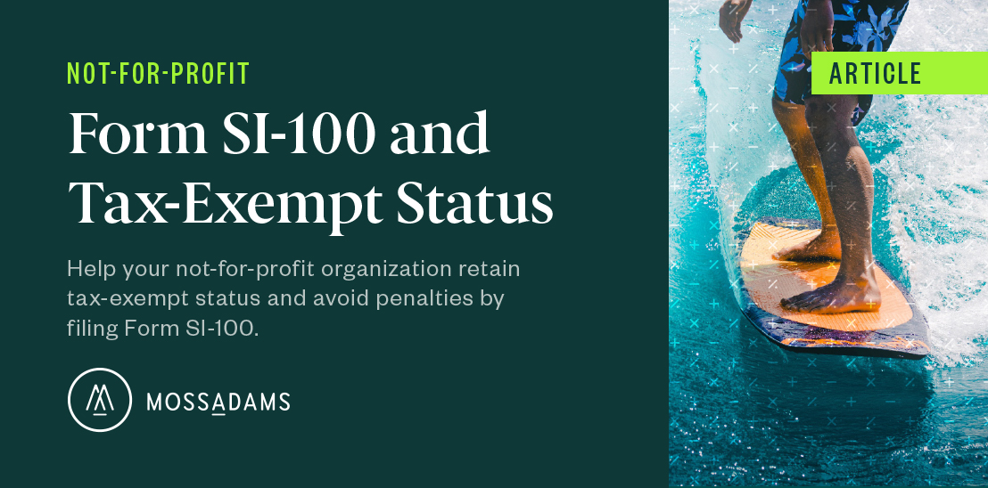 File Form SI-100 to Help Your Not-for-Profit Avoid Penalties
