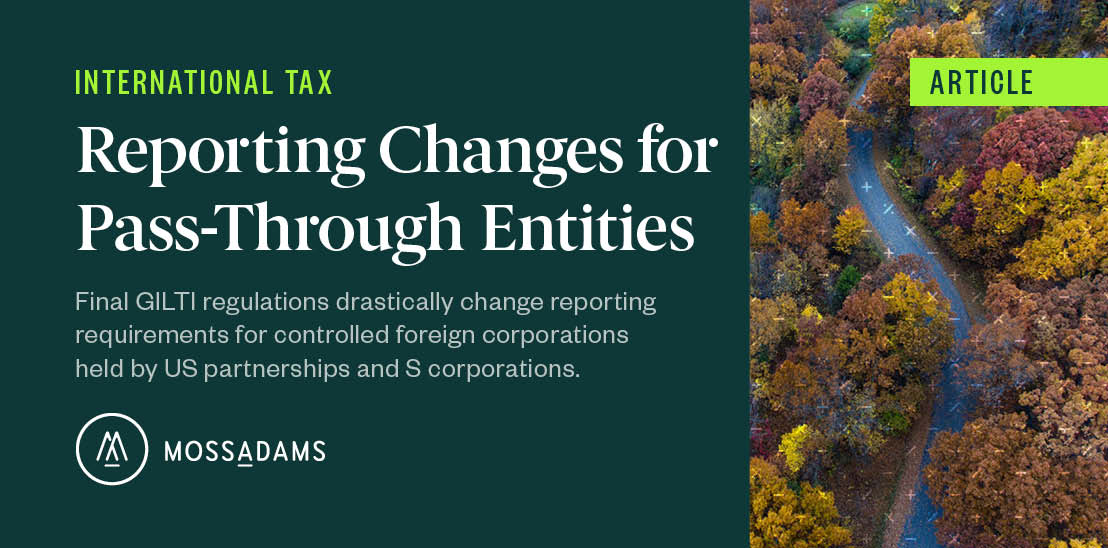 Final GILTI Regulations and Reporting for Pass-Through Entities