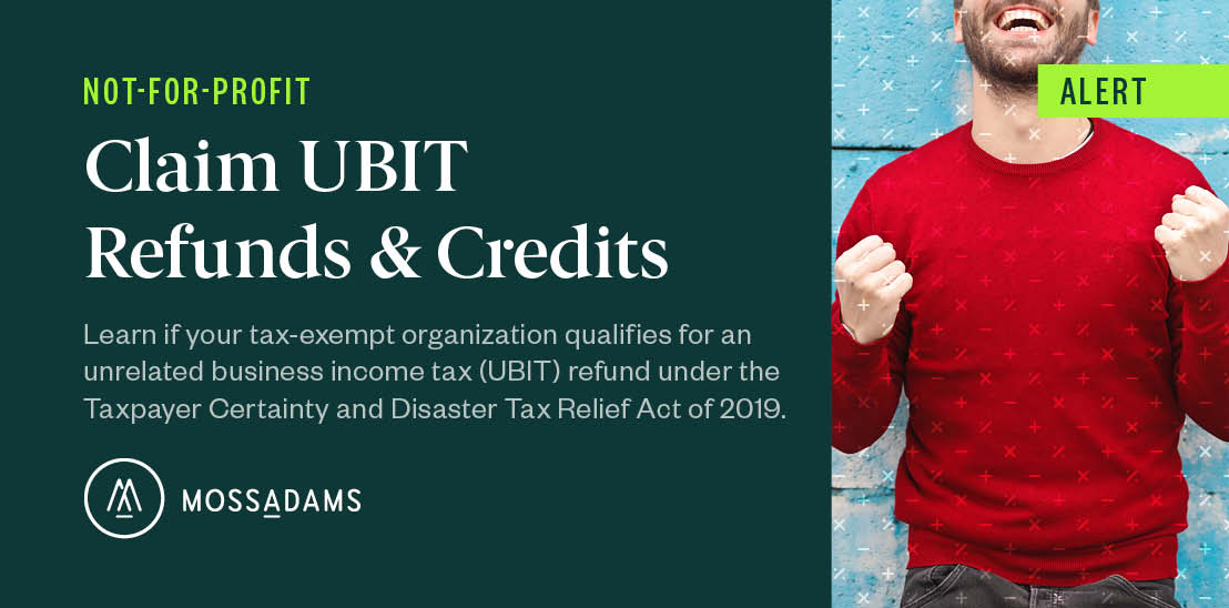 New IRS Legislation: Claim UBIT Refunds or Credits