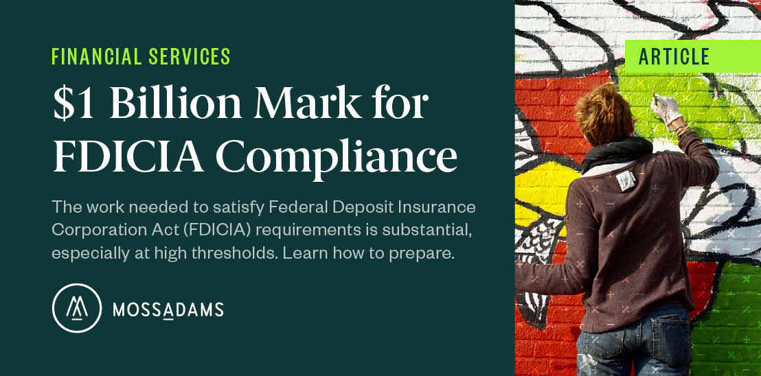 How to Prepare Your Organization for FDICIA Compliance at $1 Billion