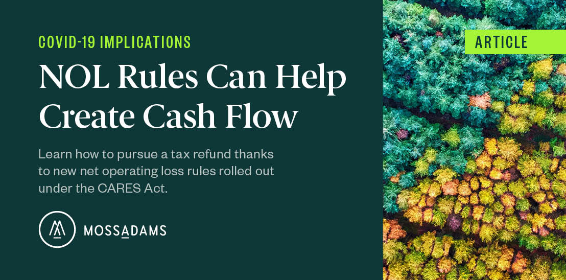 How the New Net Operating Loss Rules Can Help You Create Cash Flow