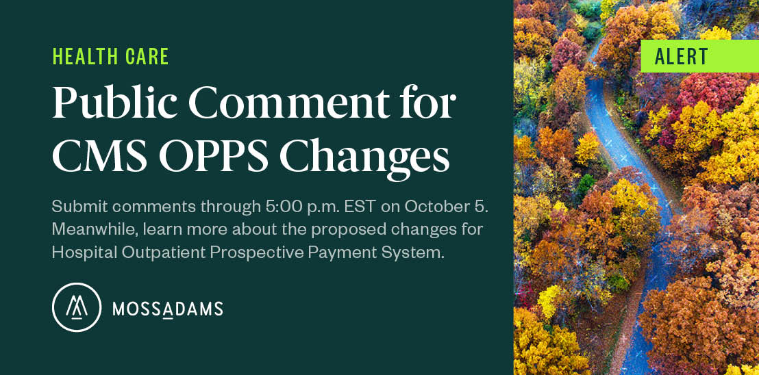 Comment on CMS proposed rule for OPPS by October 5