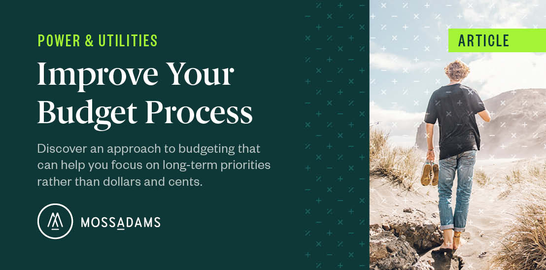 4 Steps to Elevate Your Utility’s Budgeting Process