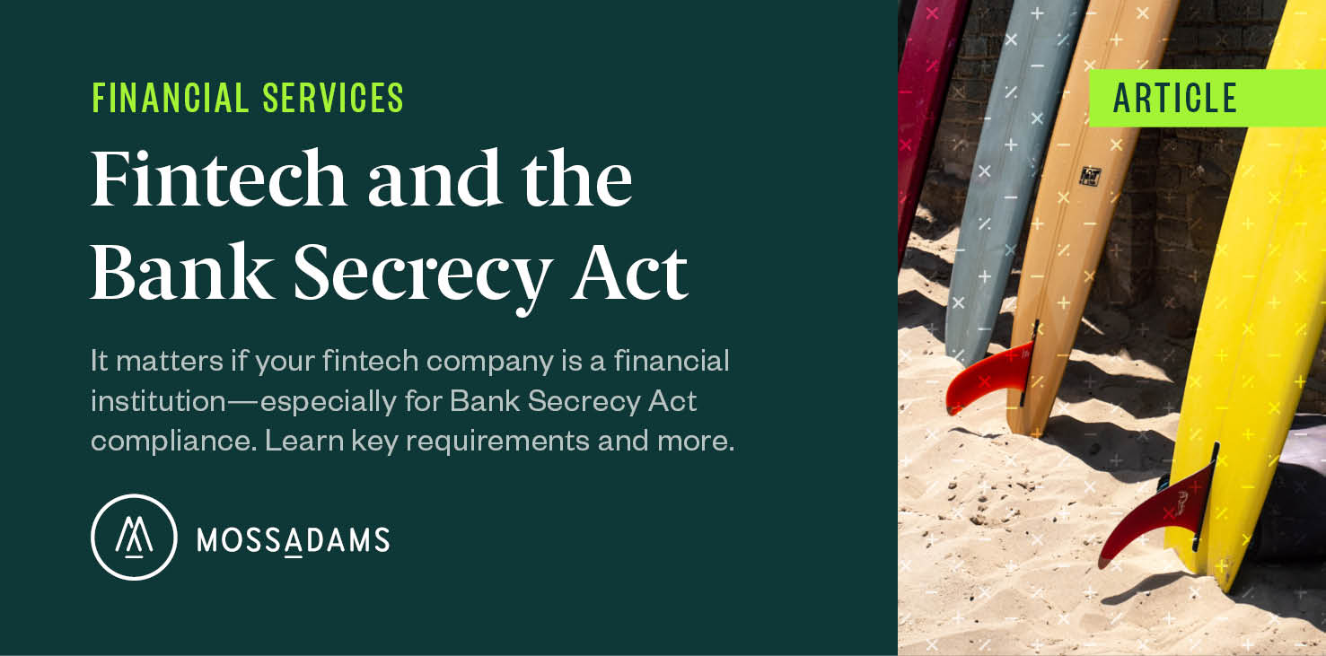Why Fintech Companies Should Care About the Bank Secrecy Act