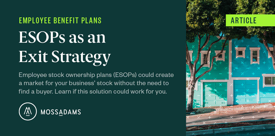 Pros and Cons of ESOPs as an Exit Strategy | Moss Adams