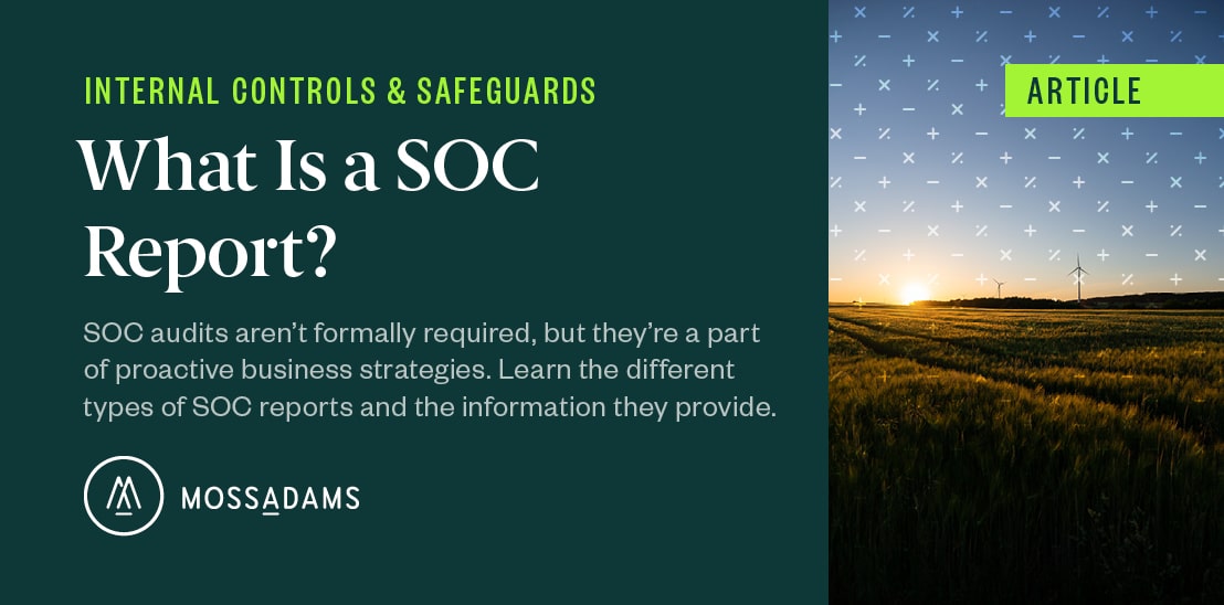 What Is a SOC Report? | Moss Adams