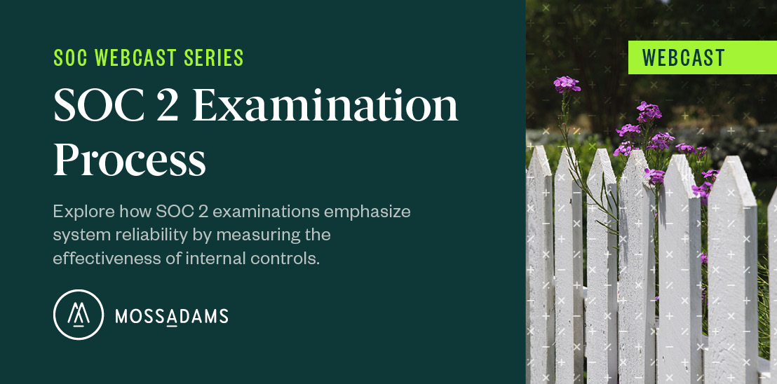 Learn About the SOC 2 Examination Process