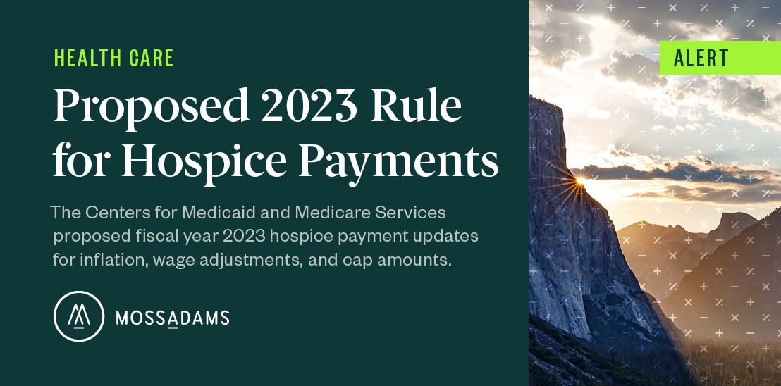 CMS Publishes Proposed Hospice Payment Rule for FY 2023