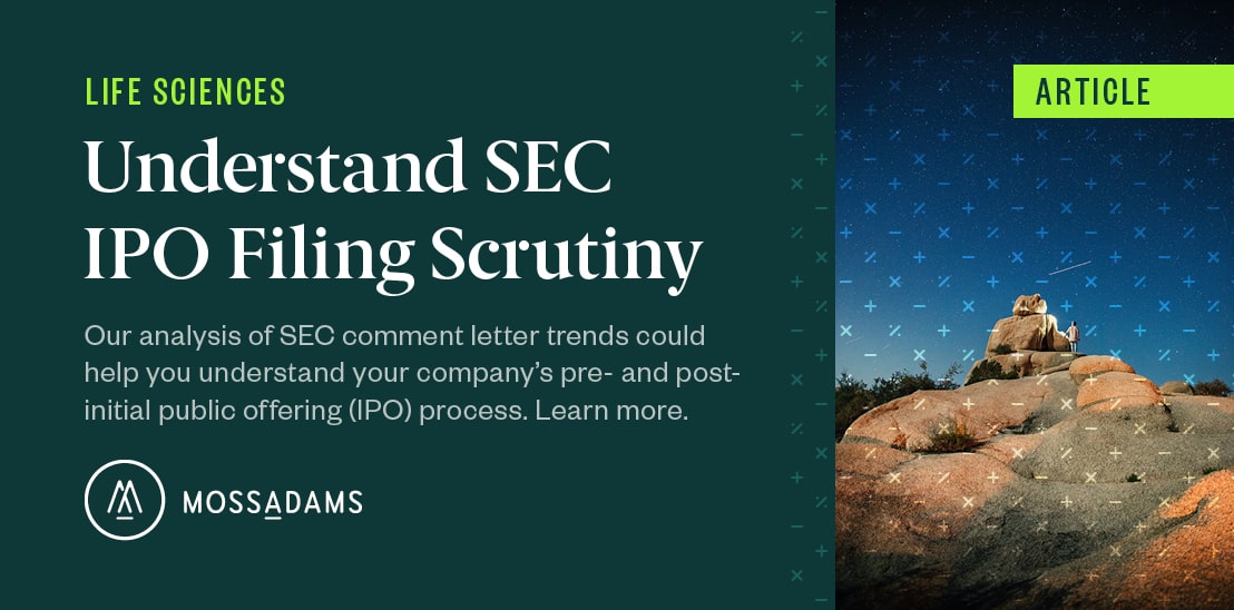 Executive Summary: SEC Comment Letter Trends Among Life Sciences Companies