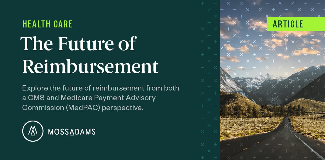 Reimbursement Insights from CMS and MedPAC