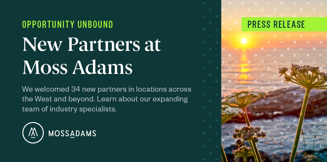 Moss Adams Adds 34 New Partners and an Executive Director