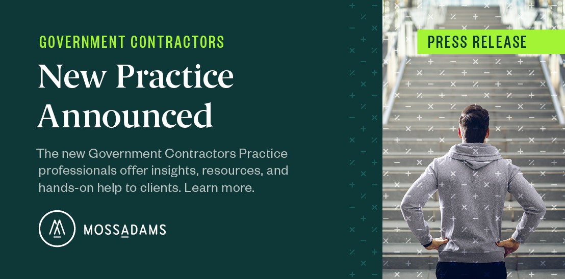 Moss Adams Launches Government Contractors Practice