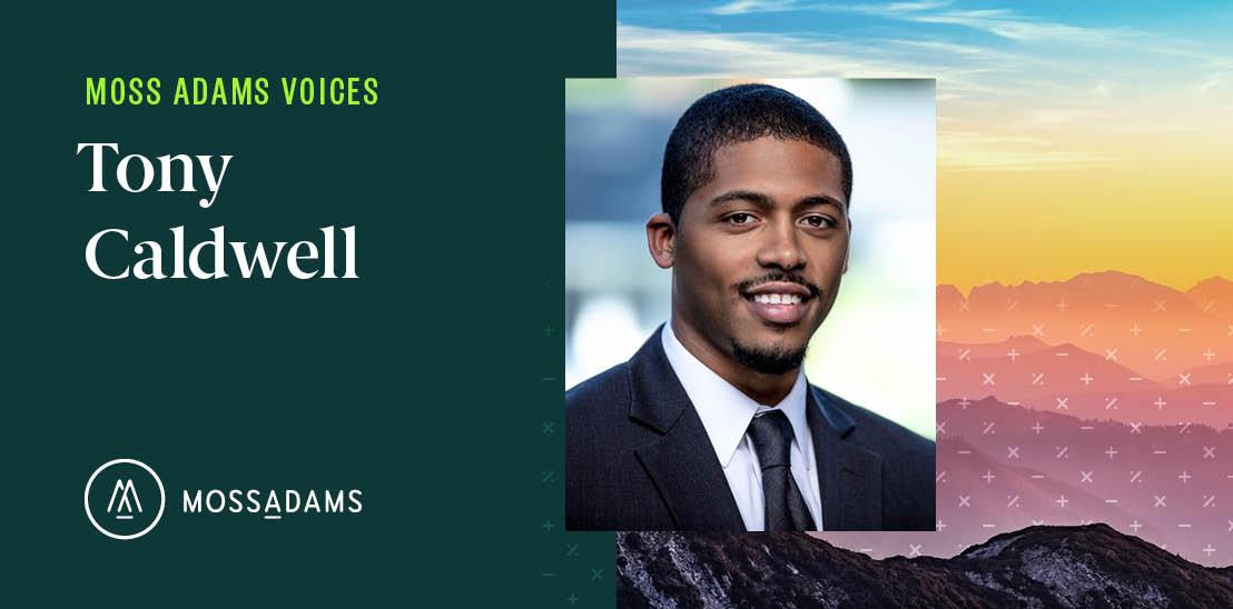 Moss Adams Voices: Tony Caldwell